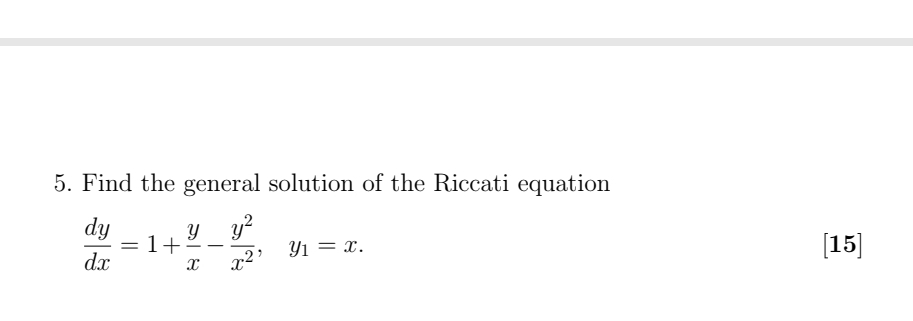 Solved Find the general solution of the Riccati | Chegg.com
