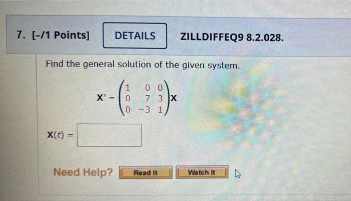 Solved 7. [-/1 Points] DETAILS ZILLDIFFEQ9 8.2.028. Find the | Chegg.com