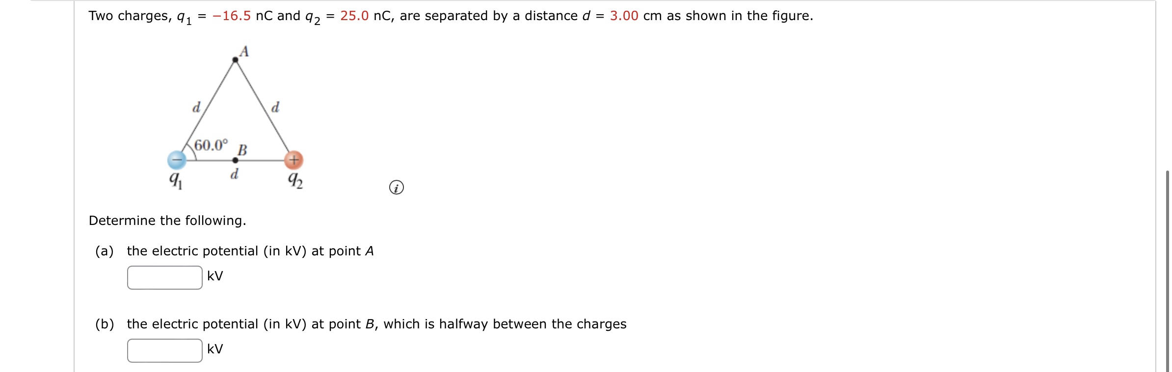 Solved Two charges, q1=-16.5nC ﻿and q2=25.0nC, ﻿are | Chegg.com