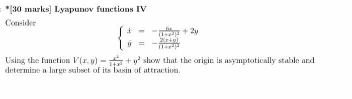 Solved *[20 marks] Lyapunov functions II Consider x˙=−x−x3 | Chegg.com