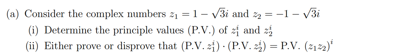 (a) ﻿Consider the complex numbers z1=1-32i and | Chegg.com