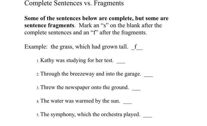 Solved Complete Sentences vs. Fragments Some of the | Chegg.com