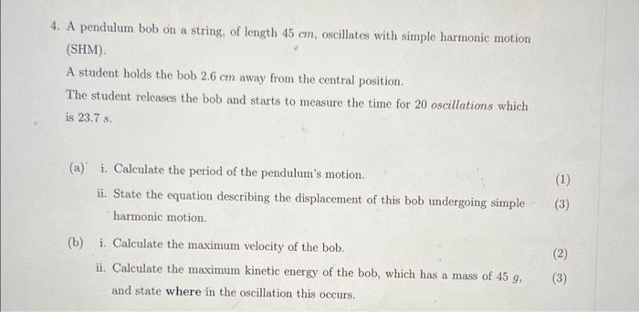 Solved 4. A pendulum bob on a string, of length 45 cm, | Chegg.com