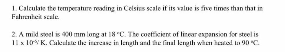Solved 1. Calculate the temperature reading in Celsius scale | Chegg.com