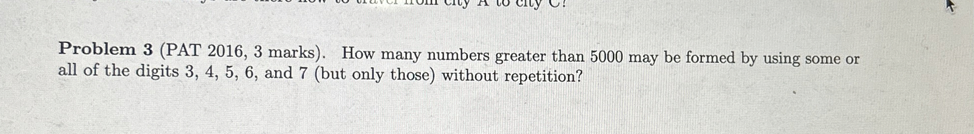 Solved Problem 3 (PAT 2016, 3 ﻿marks). ﻿How many numbers | Chegg.com