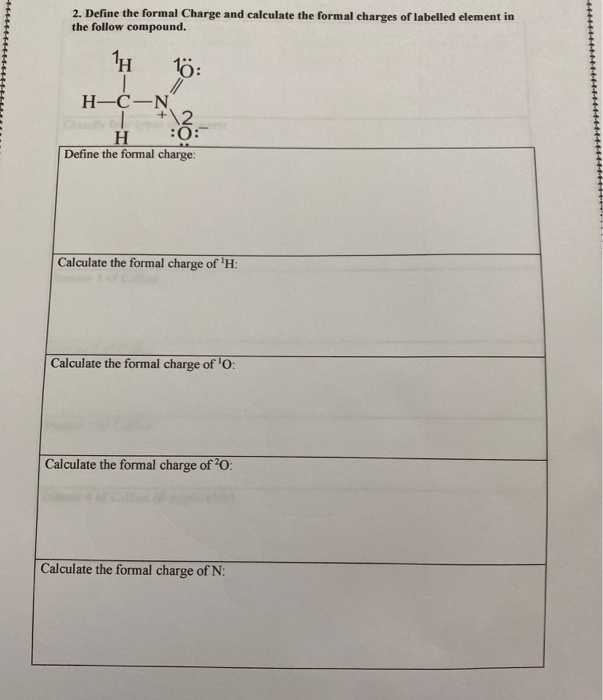 Solved define the formal charge and calculate the formal | Chegg.com