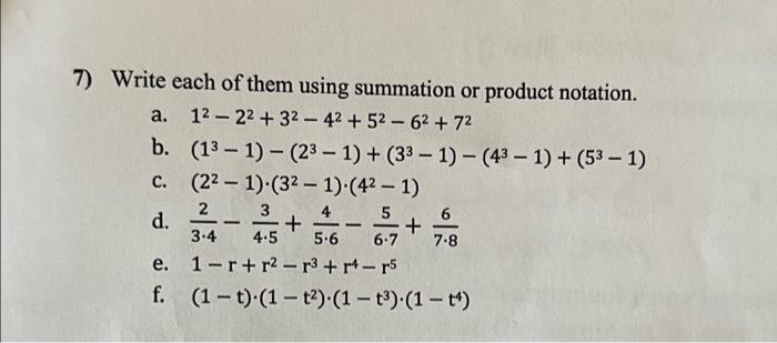 Solved 7 Write Each Of Them Using Summation Or Product