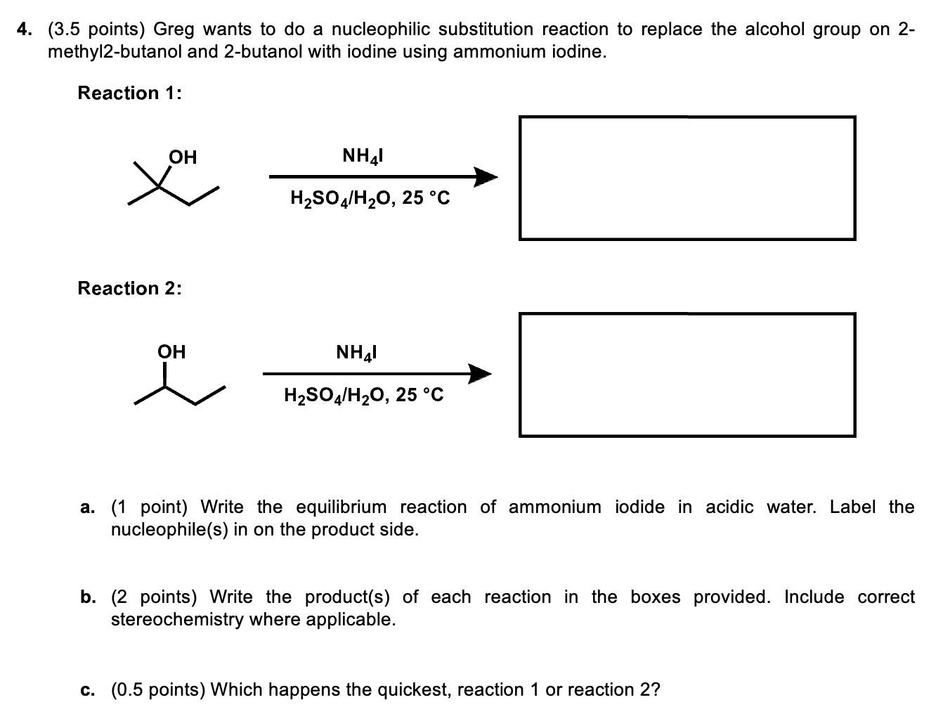 Solved Help!- ﻿Greg wants to do a nucleophilic substitution | Chegg.com