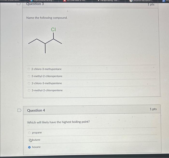 Solved Name the following compound. 2-chloro-3-methypentane | Chegg.com