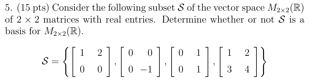 Solved (15 ﻿pts) ﻿Consider the following subset S ﻿of the | Chegg.com