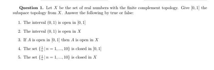 Solved Question 1. Let X be the set of real numbers with the | Chegg.com