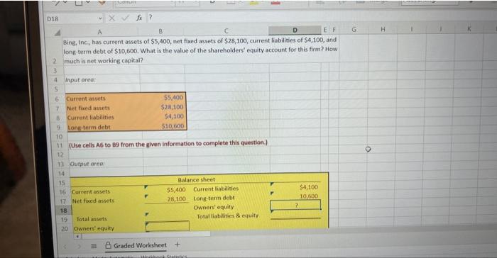 Solved Bing, Inc, has current assets of $5,400, net fixed | Chegg.com