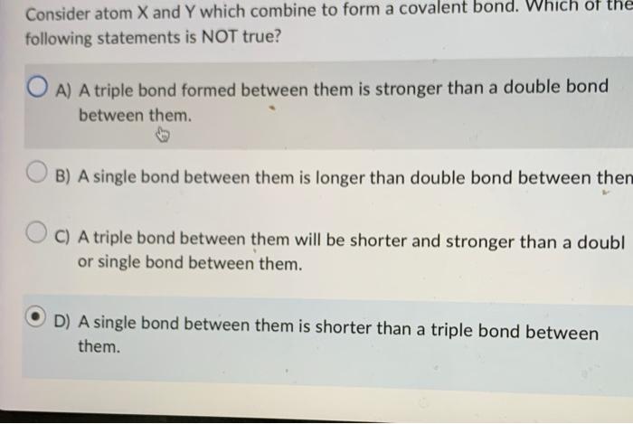 Solved Consider atom X and Y which combine to form a | Chegg.com