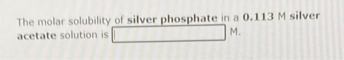 Solved The maximum amount of silver sulfide that will | Chegg.com