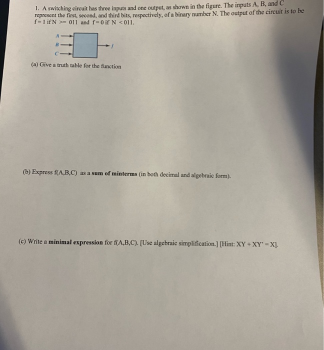 Solved 1. A switching circuit has three inputs and one | Chegg.com