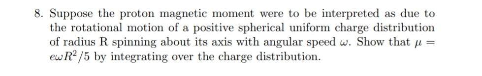 Solved Suppose the proton magnetic moment were to be | Chegg.com