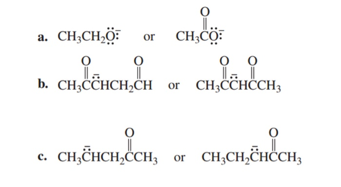 Solved a. CH3CH2O: or CH3CO: 0 0 0 0 b. CH3CCHCH,CH or | Chegg.com
