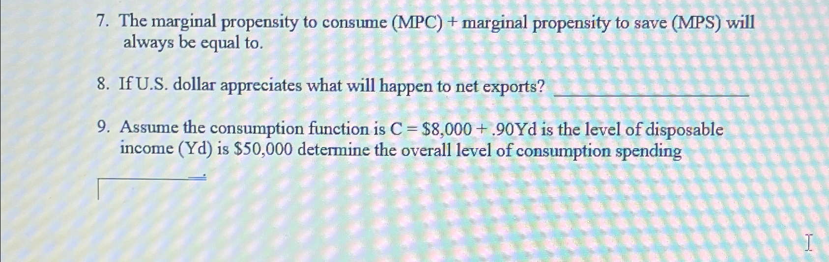 Solved The marginal propensity to consume (MPC) + ﻿marginal | Chegg.com