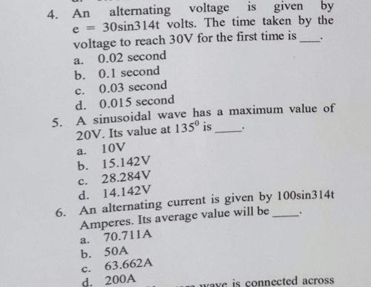 Solved 4. An alternating voltage is given by e=30sin314t | Chegg.com