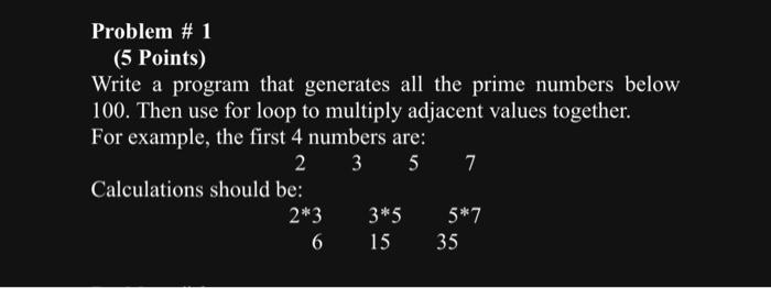 Solved Problem \# 1 (5 Points) Write a program that | Chegg.com