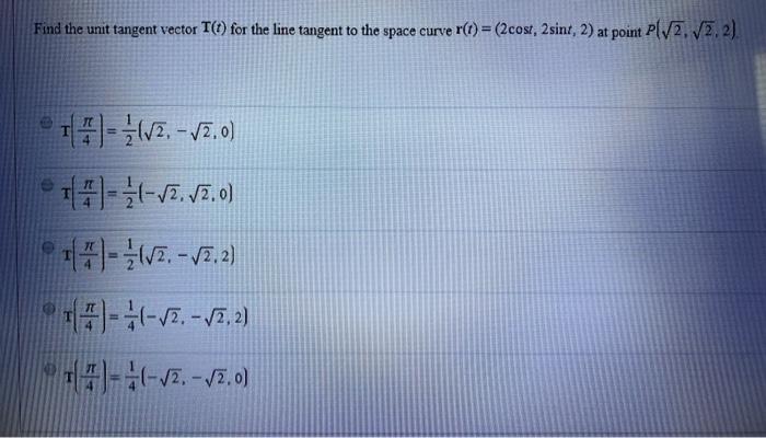 Solved Find the unit tangent vector T(t) for the line | Chegg.com
