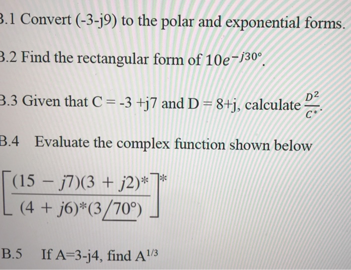 Solved 3.1 Convert (-3-j9) to the polar and exponential | Chegg.com