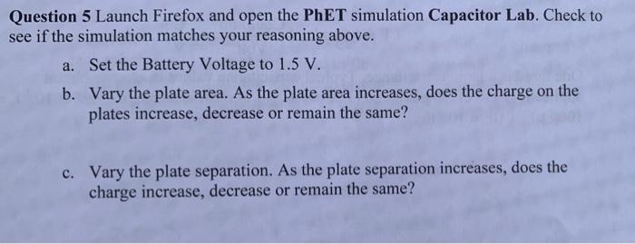 Solved Question 5 Launch Firefox and open the PhET | Chegg.com