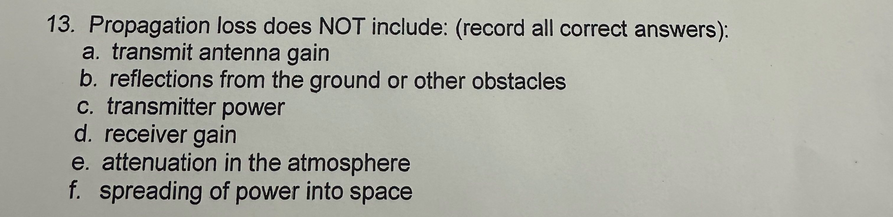 Solved Propagation loss does NOT include: (record all | Chegg.com