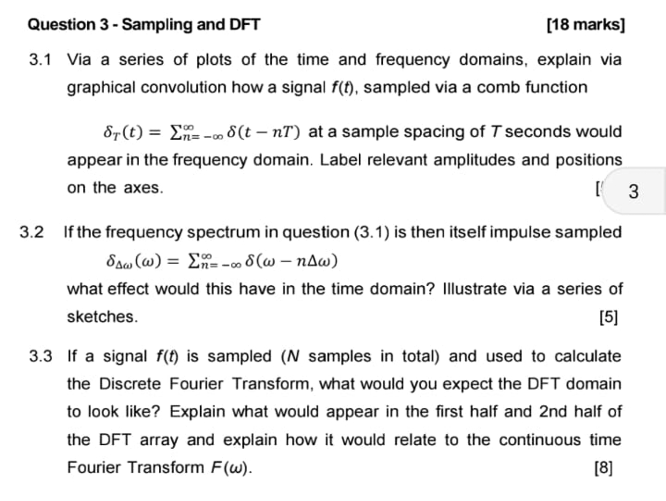 Solved Question 3 - ﻿Sampling and DFT[18 ﻿marks]3.1 ﻿Via a | Chegg.com
