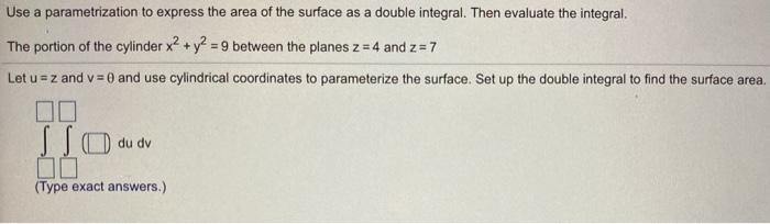 Solved Find a parametrization of the surface. The | Chegg.com