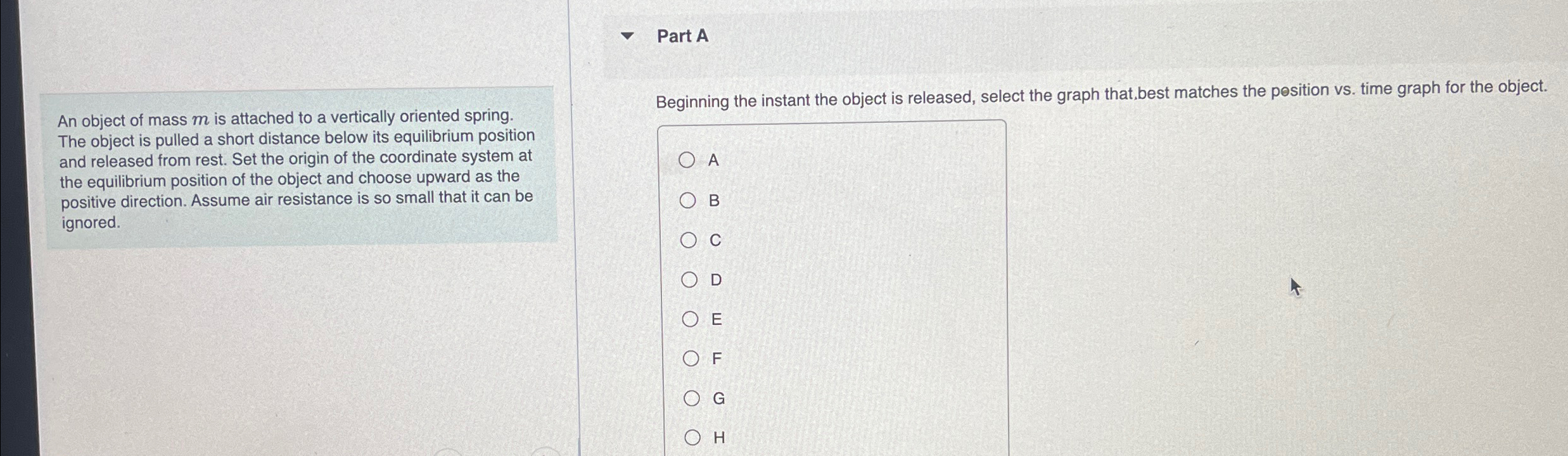 Solved Part A The object is pulled a short distance below | Chegg.com
