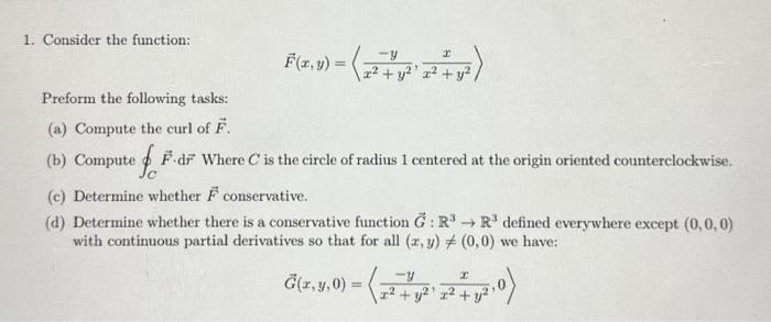 Solved 1. Consider the function: F(x,y)= x2+y2−y,x2+y2x | Chegg.com