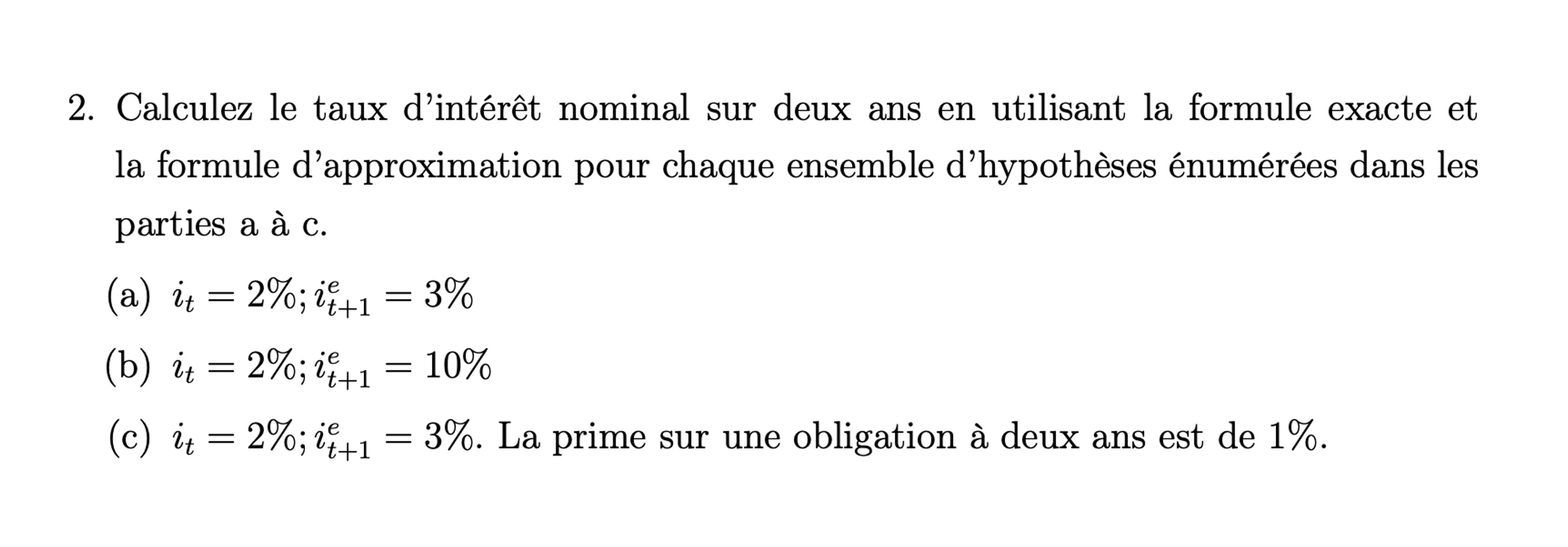 Solved Calculez le taux d'intérêt nominal sur deux ans en | Chegg.com