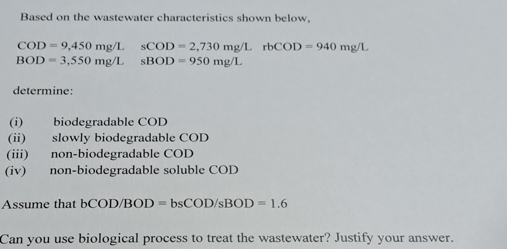 Solved Based on the wastewater characteristics shown below, | Chegg.com
