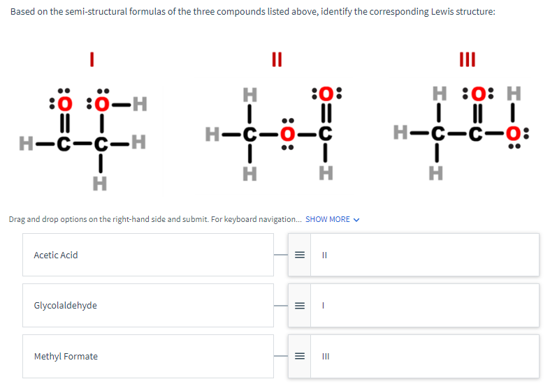 Solved Based on the semi-structural formulas of the three | Chegg.com