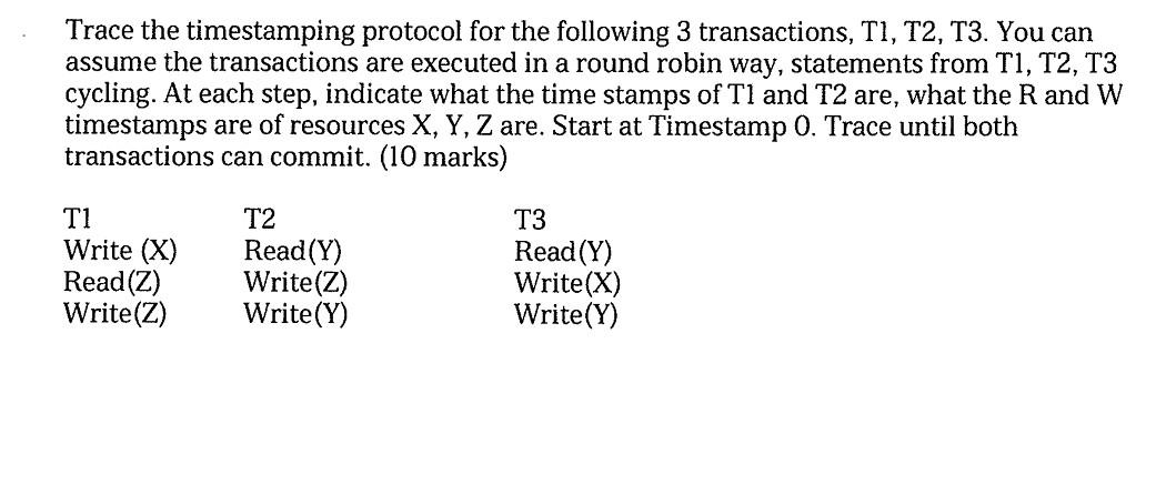 Solved Trace the timestamping protocol for the following 3 | Chegg.com