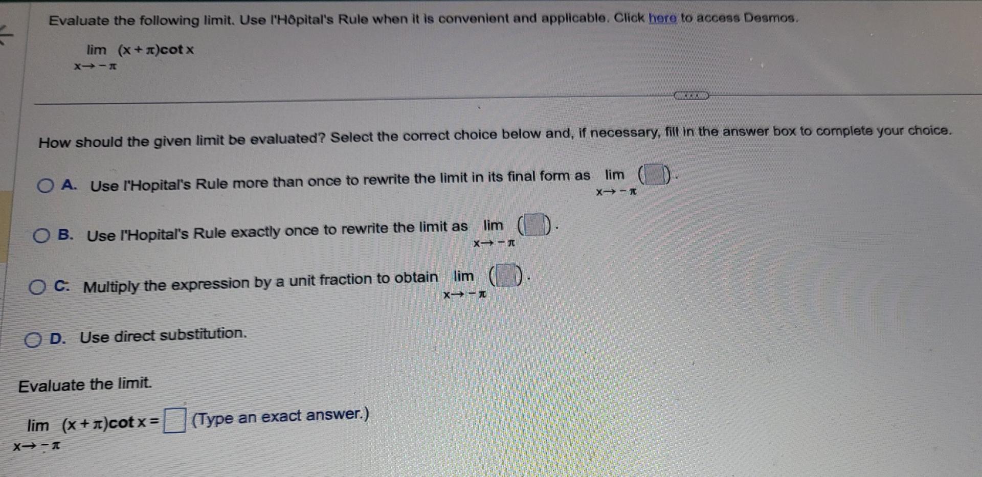 Solved Evaluate the following limit. Use I'HÖpital's Rule | Chegg.com