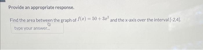 Solved Provide an appropriate response. Find the area | Chegg.com