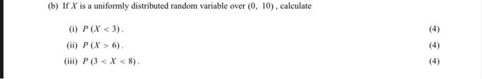 Solved B If X Is A Uniformly Distributed Random Variable 8406