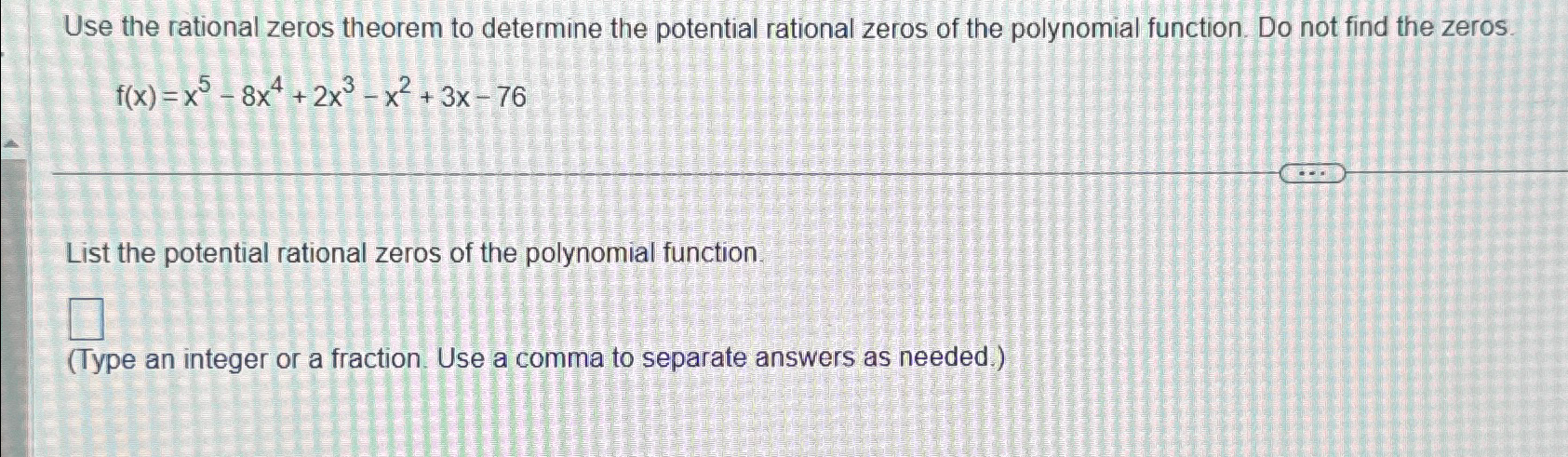 Solved Use the rational zeros theorem to determine the | Chegg.com
