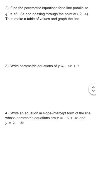 Solved 2) Find the parametric equations for a line parallel | Chegg.com