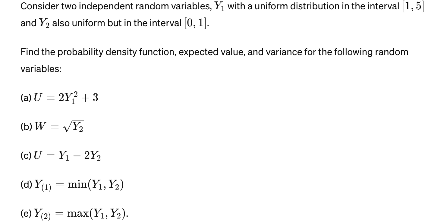 Solved Consider two independent random variables, Y1 ﻿with a | Chegg.com