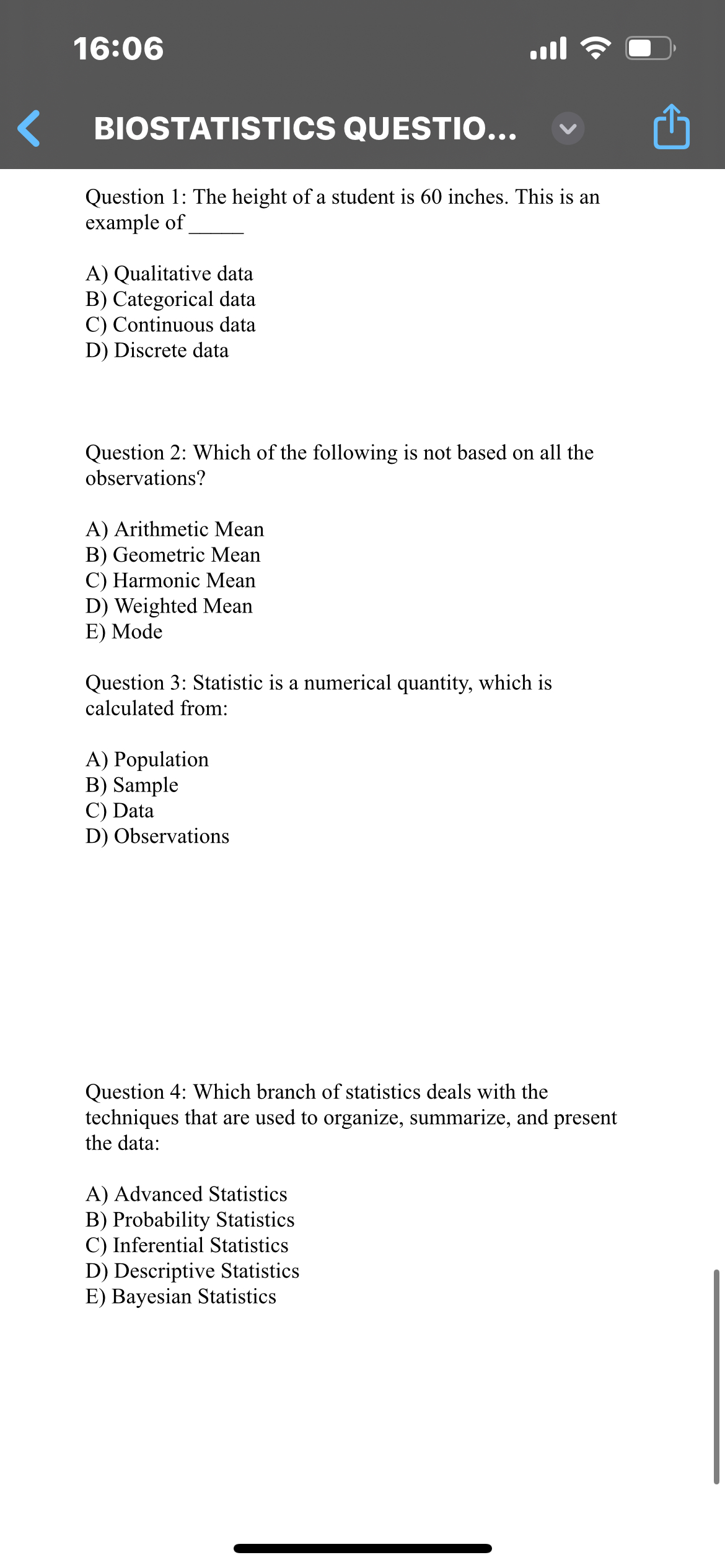 Solved 16:06.lll ح .BIOSTATISTICS QUESTIO...Question 1: The | Chegg.com
