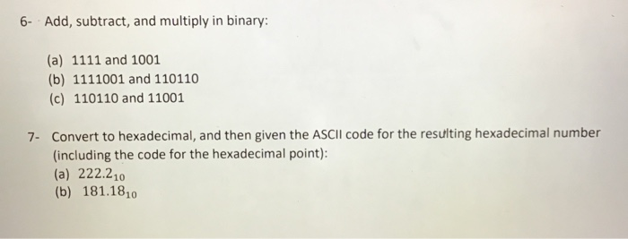 Solved 6- Add, subtract, and multiply in binary: (a) 1111 | Chegg.com