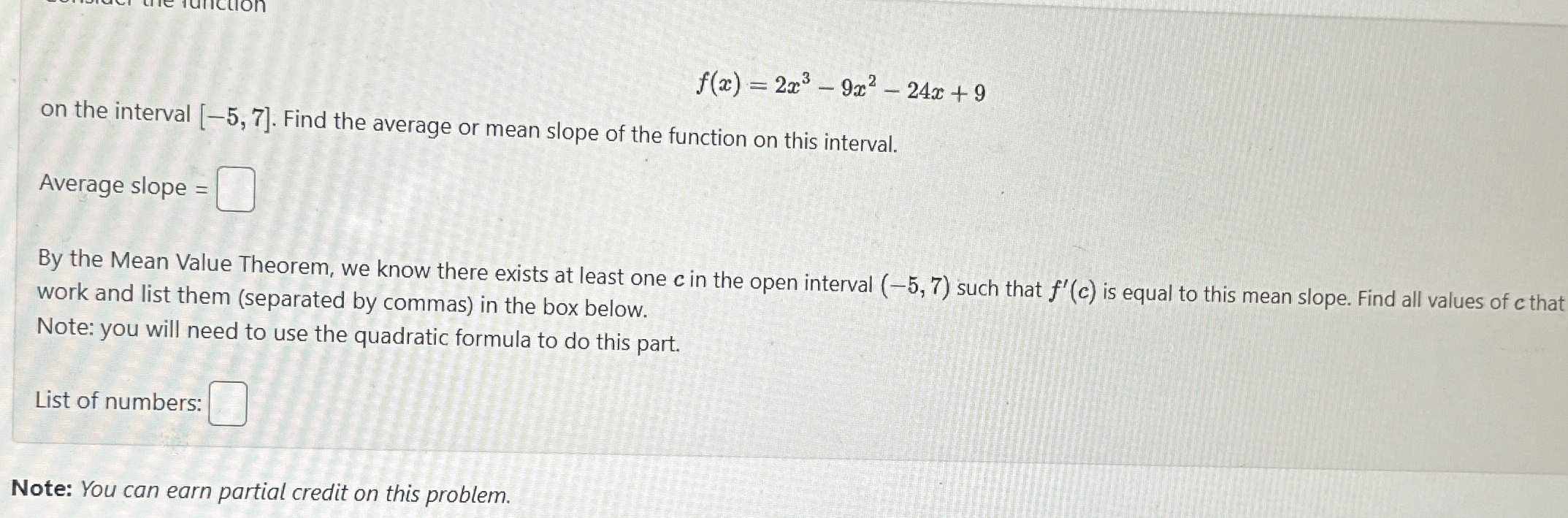 Solved f(x)=2x3-9x2-24x+9on the interval -5,7. ﻿Find the | Chegg.com