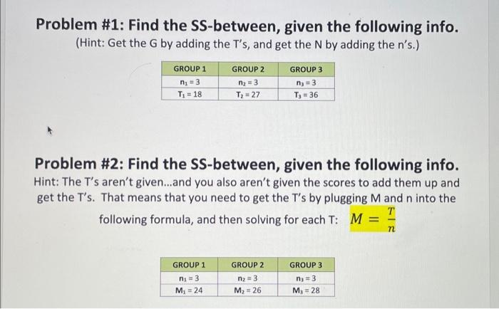 Solved Problem \#1: Find the SS-between, given the following | Chegg.com