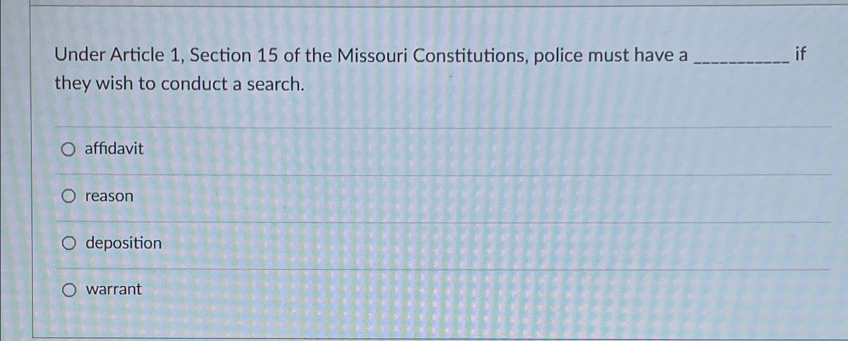 Solved Under Article 1, ﻿Section 15 ﻿of the Missouri | Chegg.com