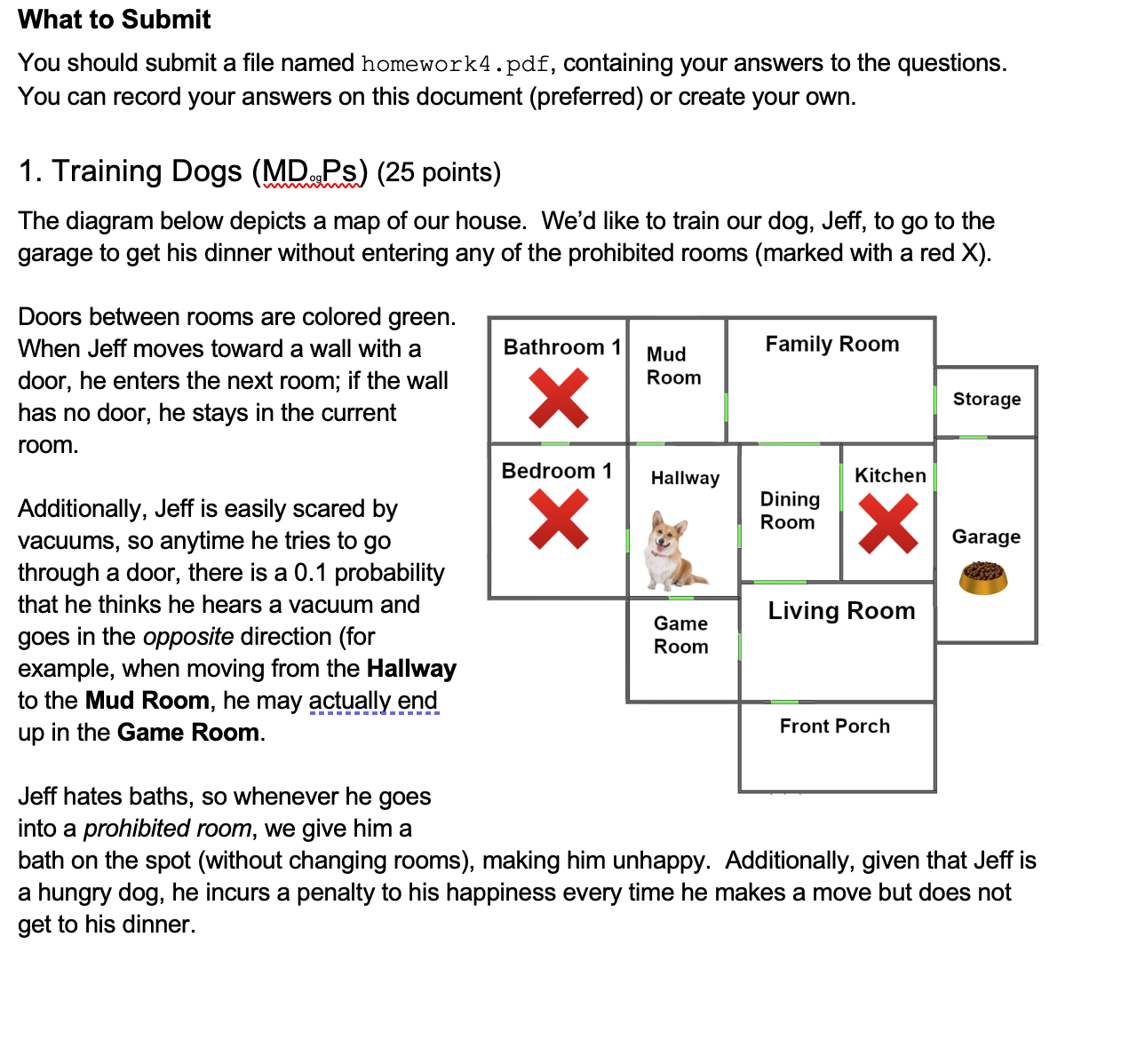 Solved We decide to structure Jeff’s training as an MDP, | Chegg.com