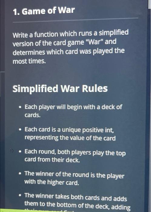 Solved 1. Game of War Write a function which runs a | Chegg.com