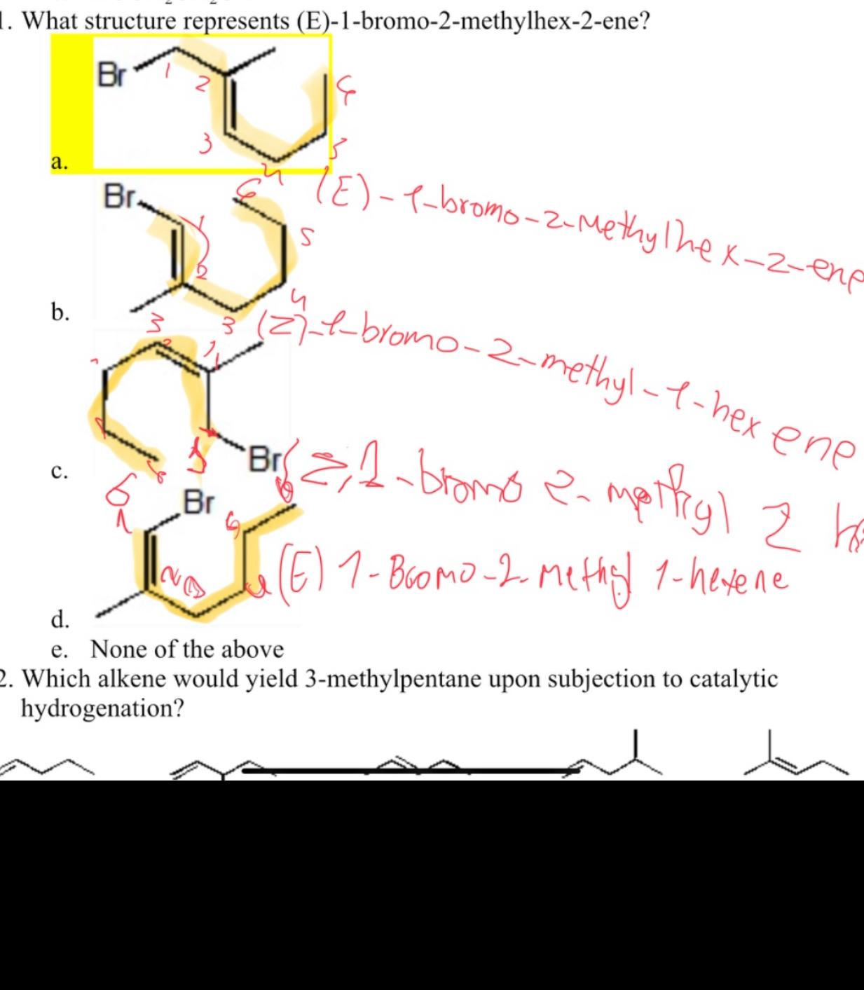 Solved e. ﻿None or the above2. ﻿Which alkene would yield | Chegg.com